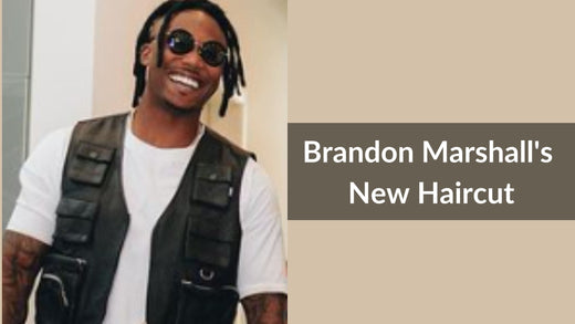 Brandon Marshall's New Haircut 2025 – Beauty Exude