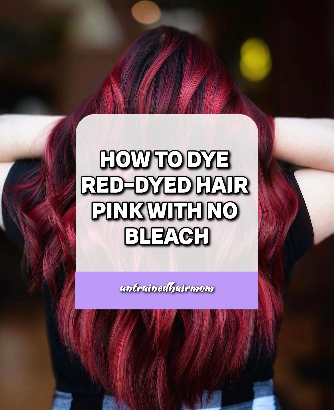 How to Dye Red-Dyed Hair Pink with No Bleach – Beauty Exude