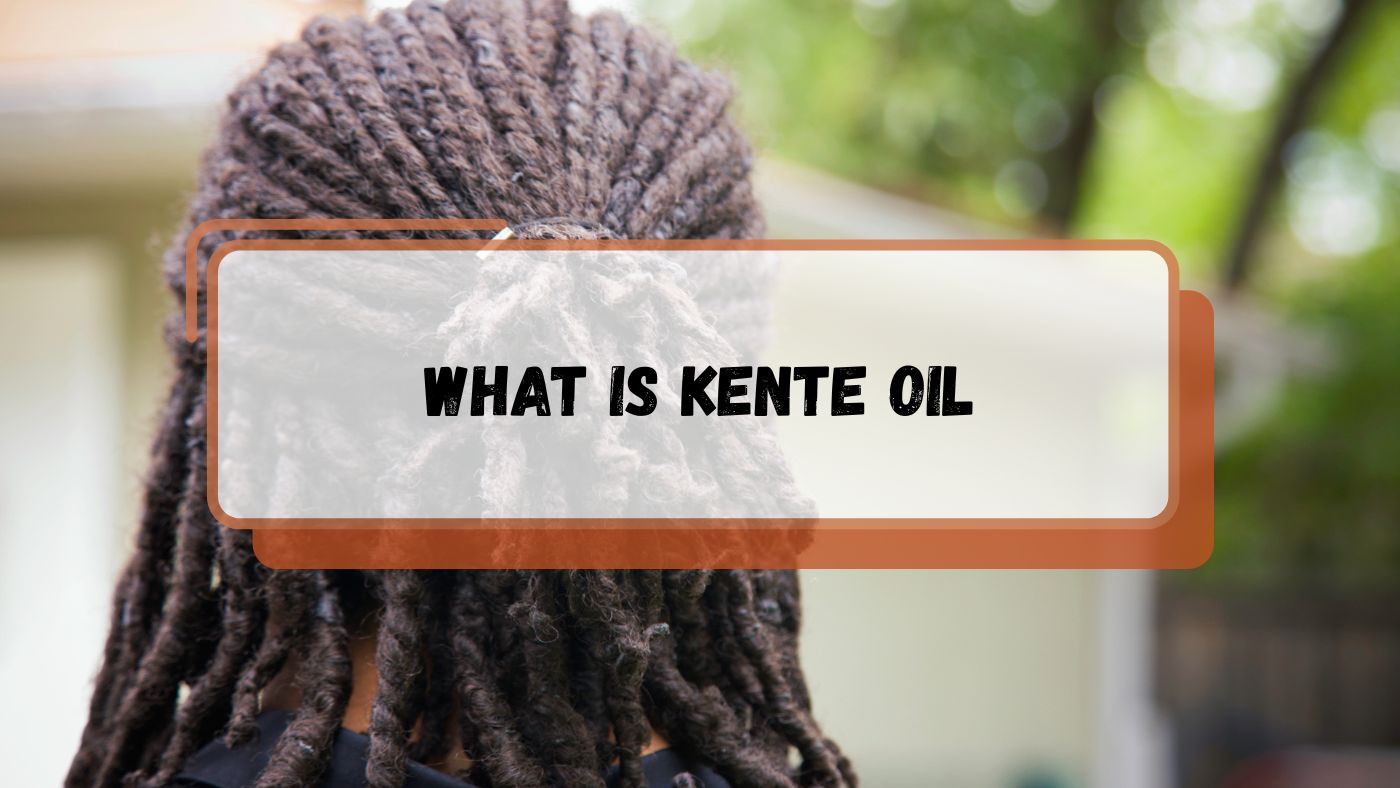 What is Kente Oil – Beauty Exude
